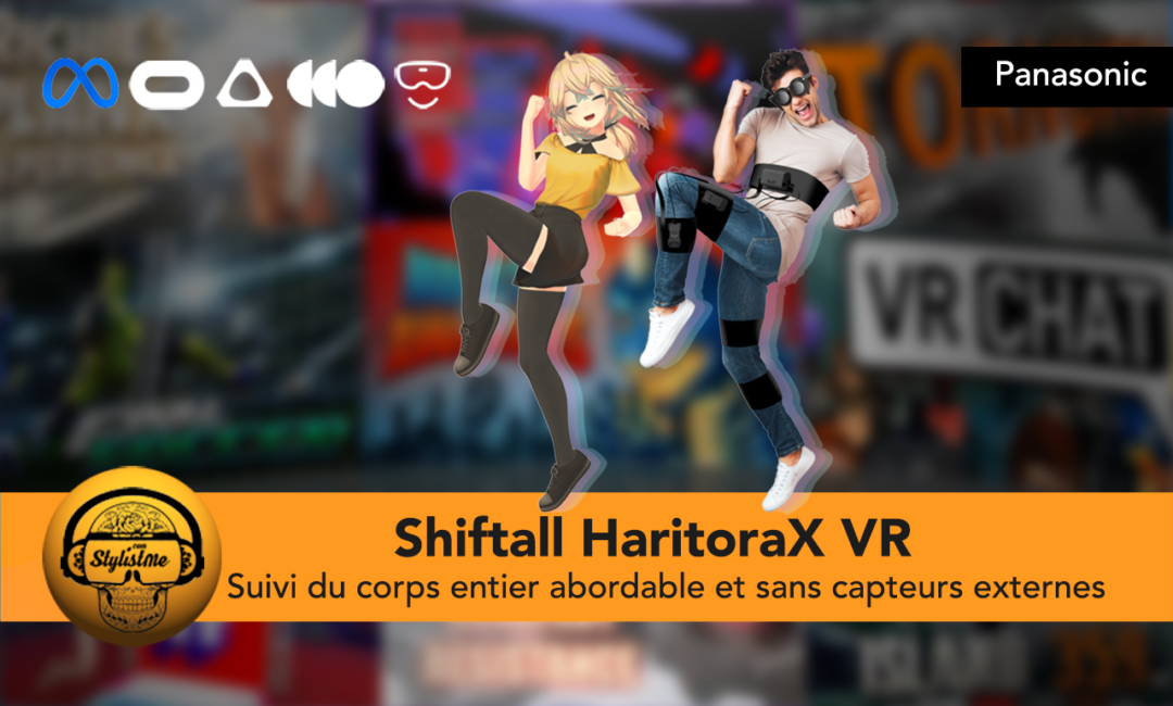 HaritoraX suivi corps entier pour les principaux casques VR
