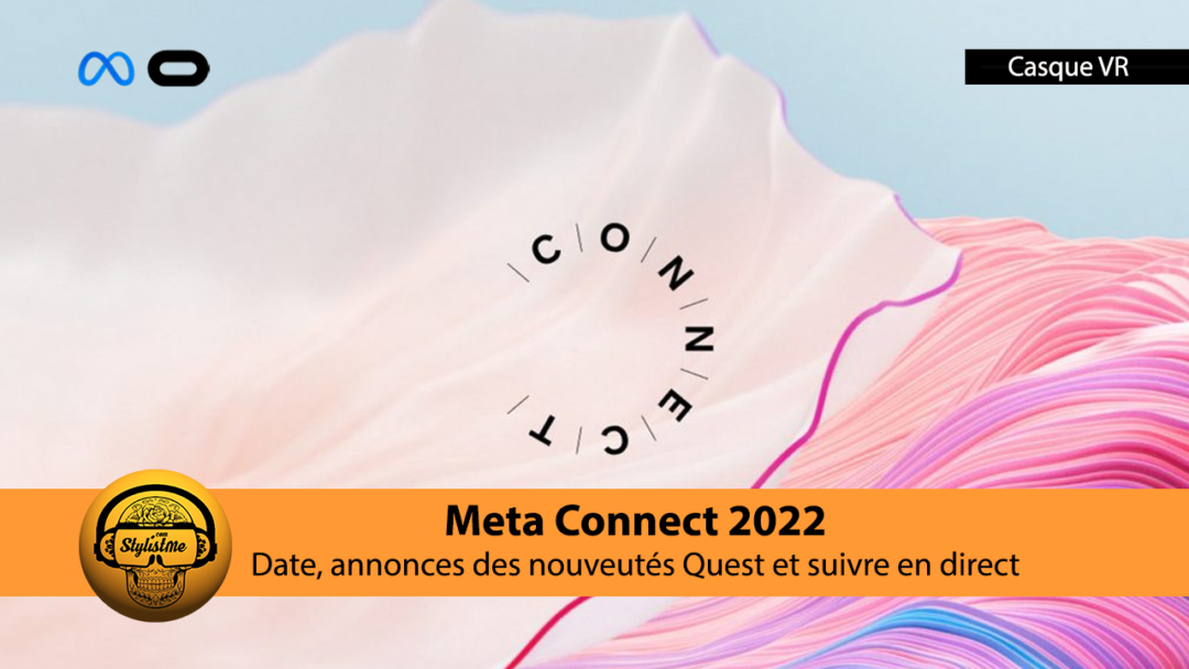 Meta Connect 2022 : les nouveautés Quest et Metaverse