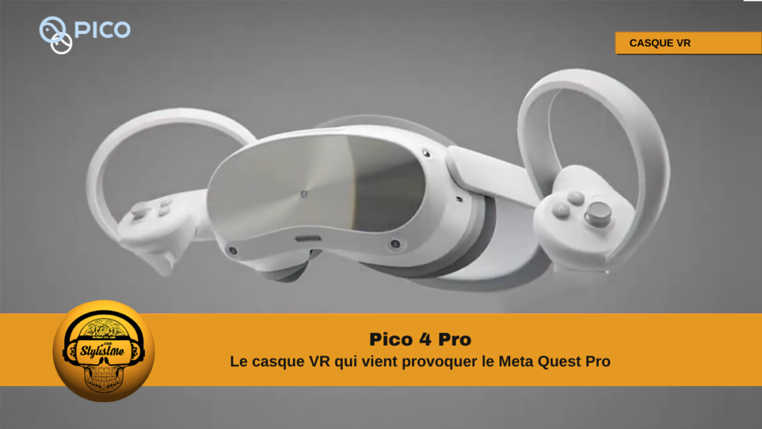 Pico 4 Pro test avis du casque de réalité virtuelle pro