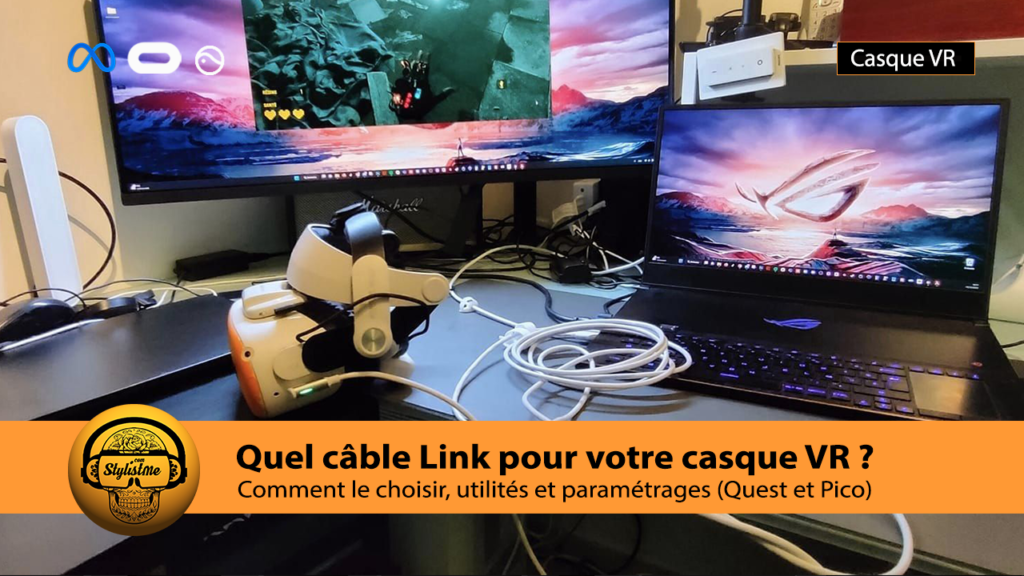 Câble Link acheter le bon câble pour relier Quest ou Pico à un PC