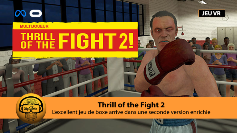 Thrill of the Fight 2 l'excellent jeu de boxe en VR s'améliore encore