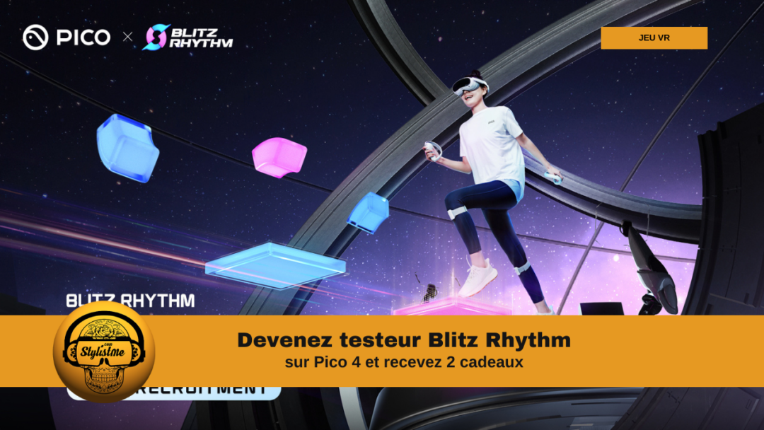 Blitz Rhythm jeu de rythme VR : devenez testeur sur Pico 4