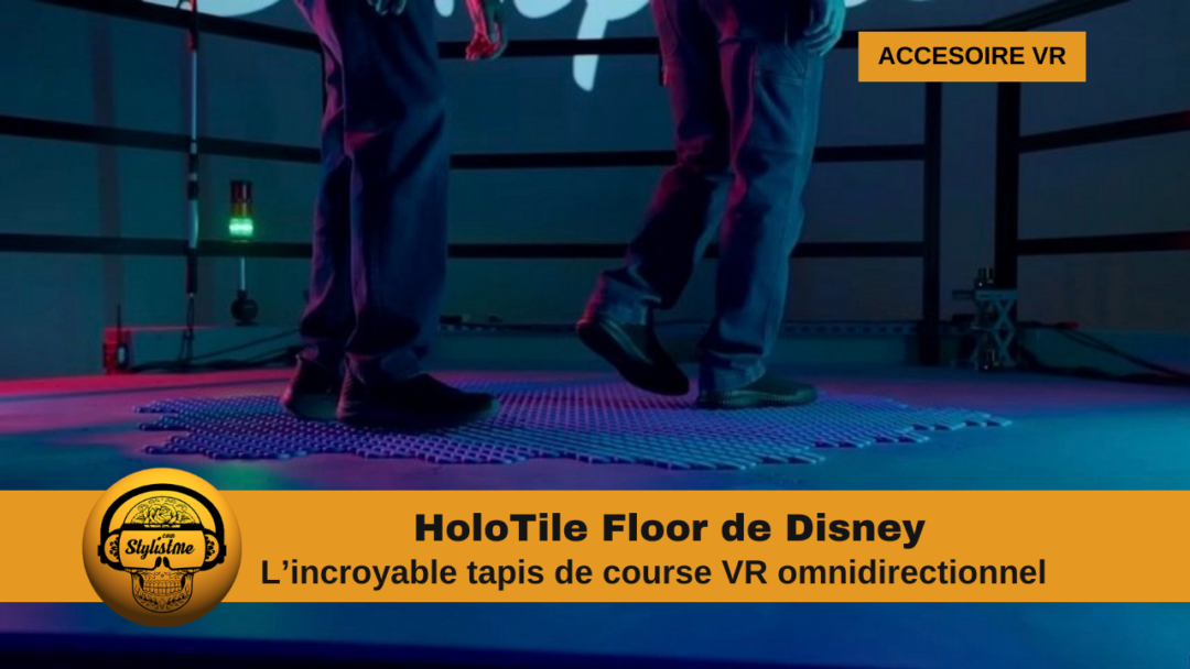 HoloTile de Disney : Un Tapis VR omnidirectionnel incroyable
