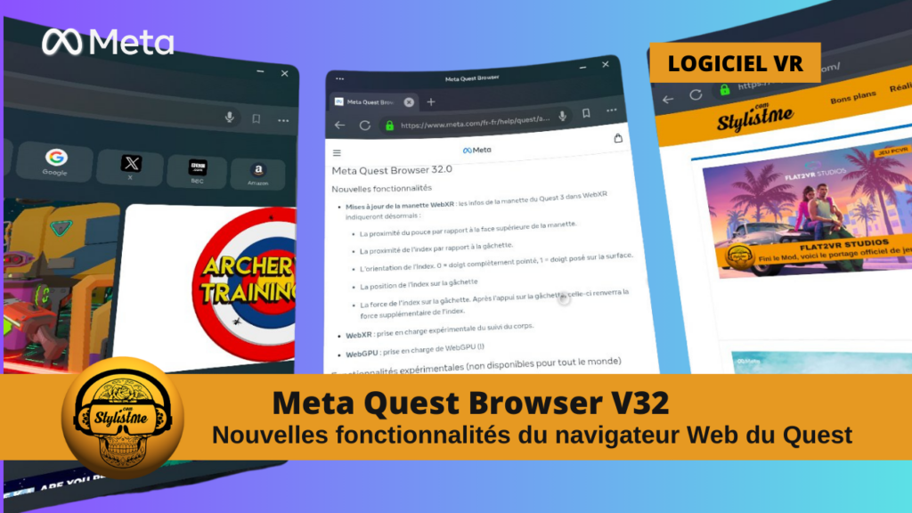 Meta Quest Browser 32 : nouveautés dans le navigateur internet