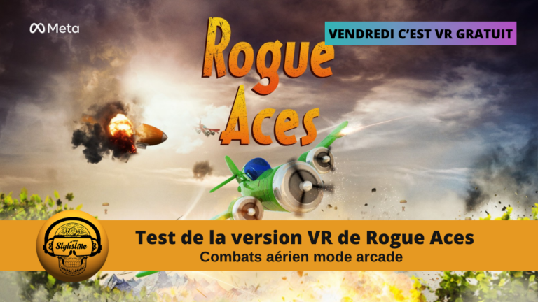 Rogue Aces VR combats aériens gratuit du vendredi pour Quest