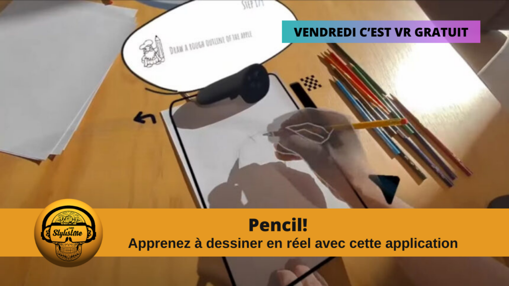 Pencil! : apprendre à dessiner en réel avec votre Meta Quest