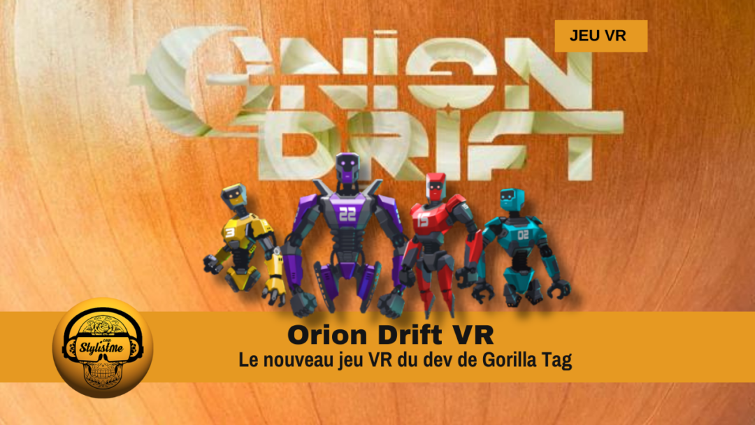 Orion Drift le développeur de Gorilla Tag nous envoie dans l'espace