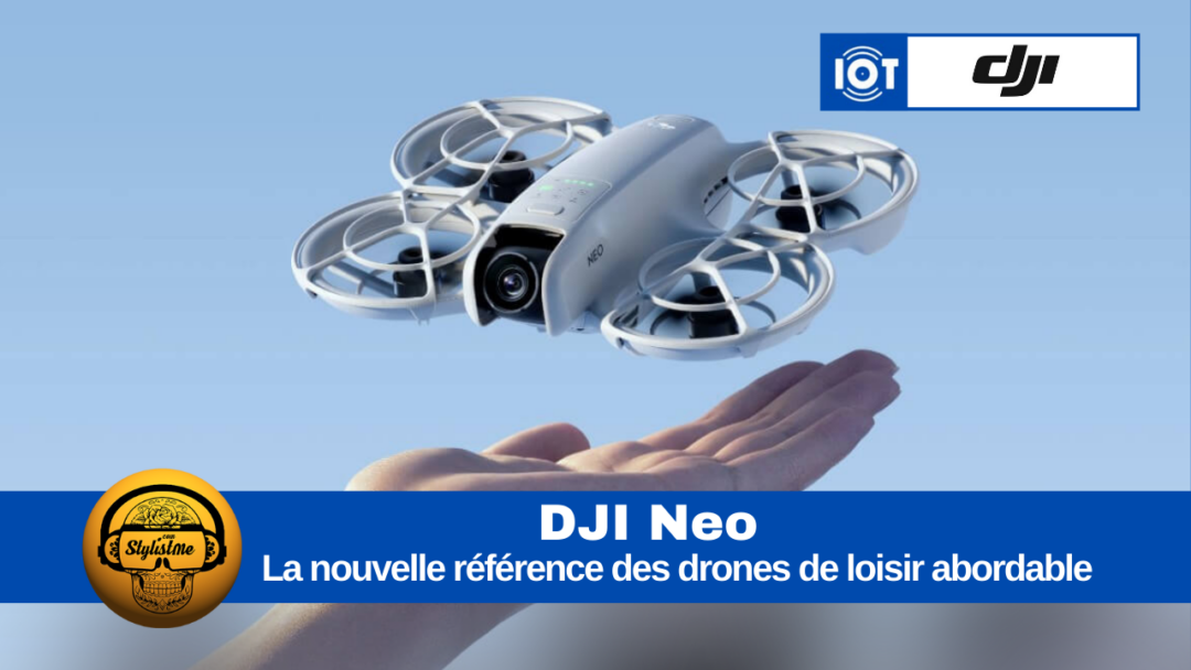 DJI Neo l'excellent petit drone à tout faire à petit prix