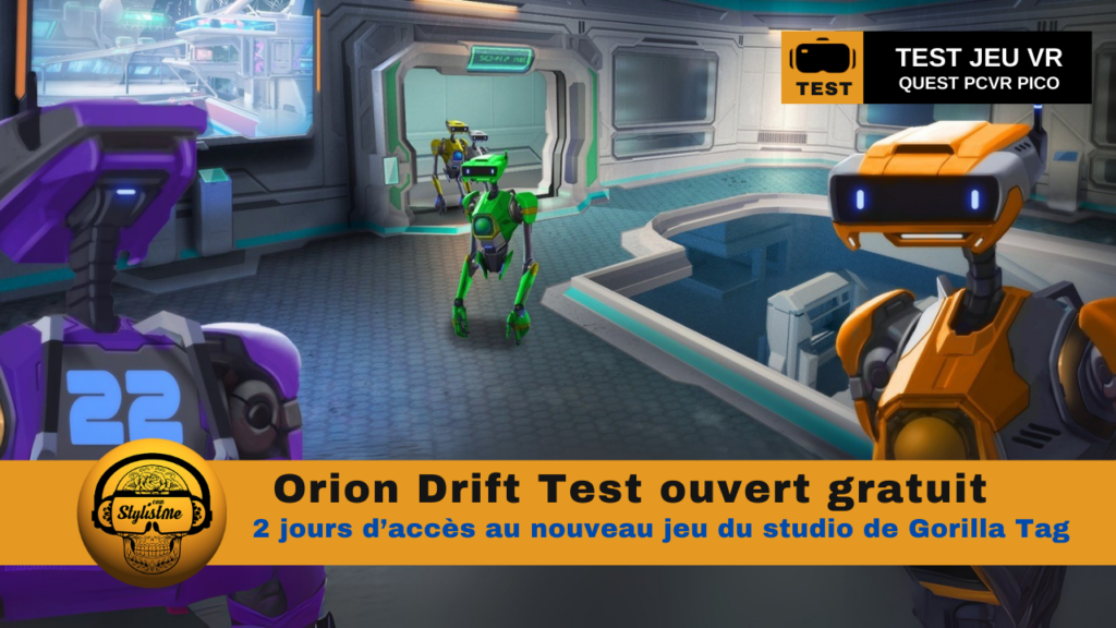 Orion Drift test Serveur ouvert à tous les joueurs VR