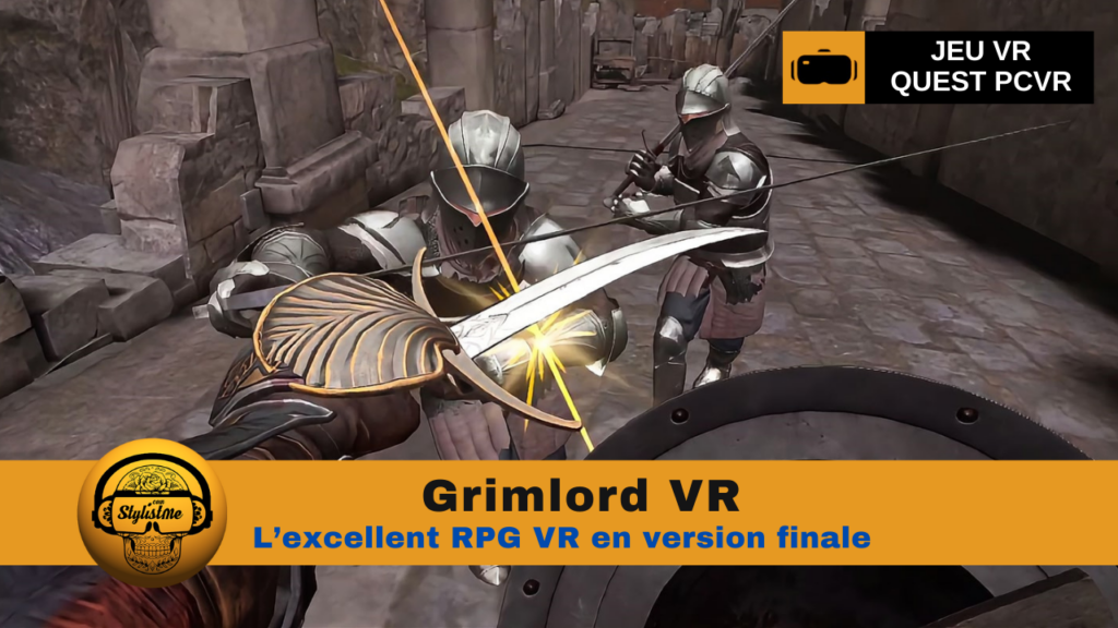 Grimlord version finale d'un vrai RPG en VR