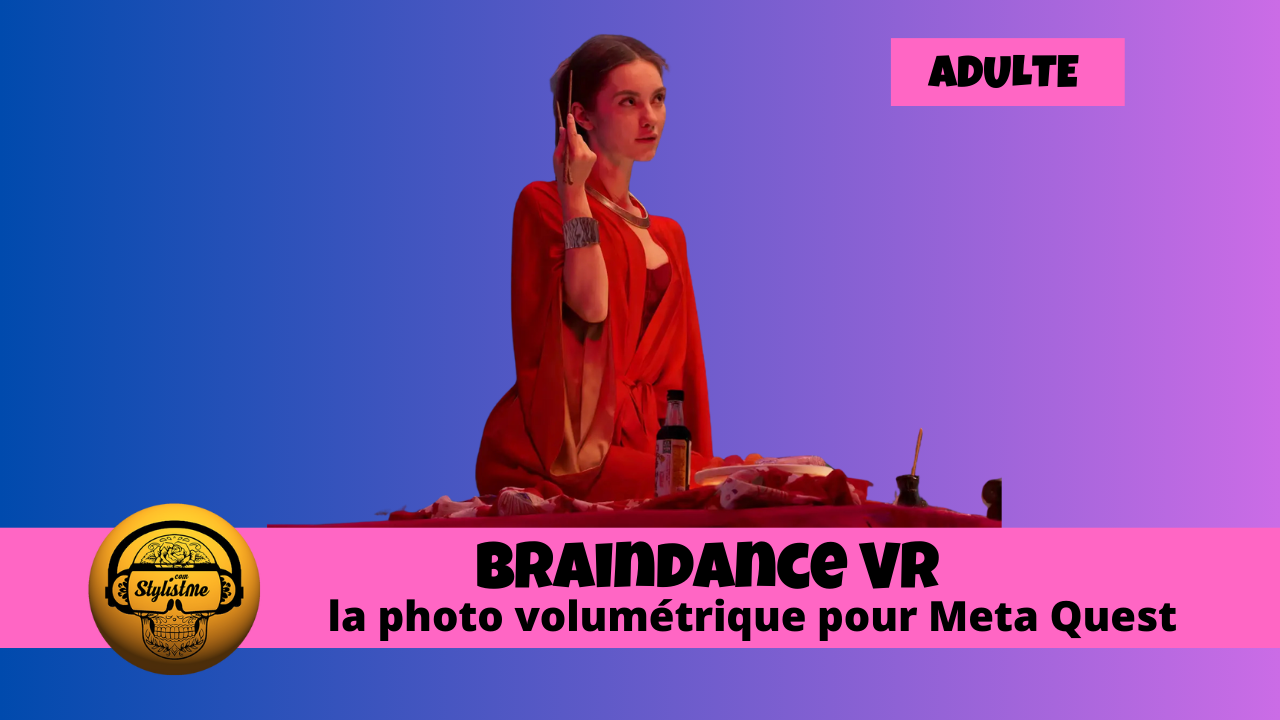 Braindance VR : jeu adulte en image volumétrique