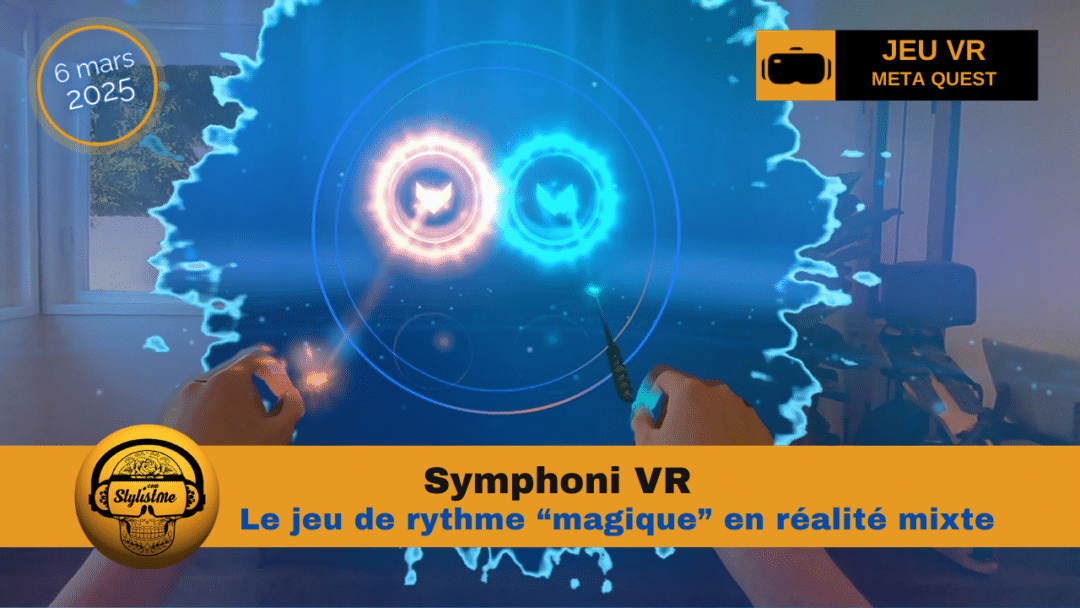 Symphoni : magie et jeu de rythme en réalité mixte