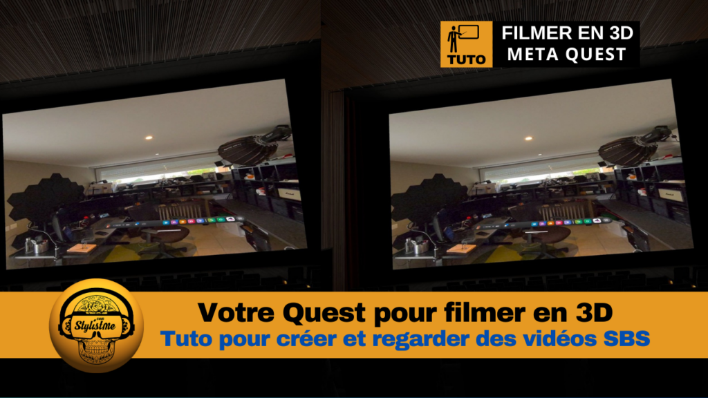Filmer en 3D avec votre Meta Quest comme Caméra Vidéo 3D