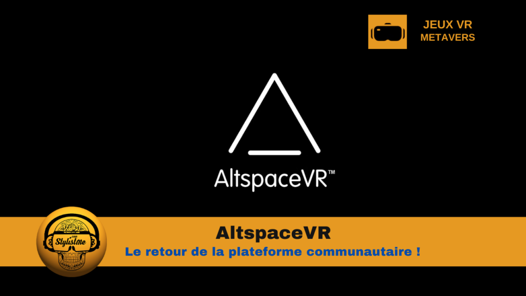 AltspaceVR : une renaissance audacieuse du Métavers en VR