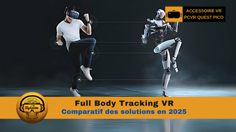 Full body tracking VR comparatif des solutions 2025