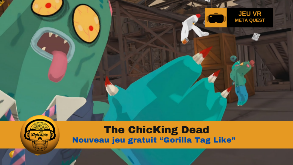 The ChicKing Dead jeu VR gratuit sur Meta Quest