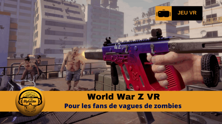 World War Z VR des vagues de zombies en VR