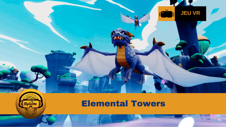 Elemental Towers : la magie élémentaire en VR