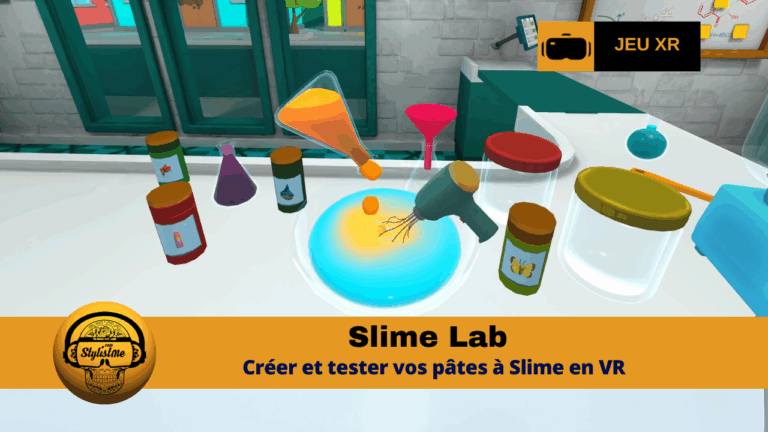Slime Lab VR : créez et vendez des substances gluantes en VR