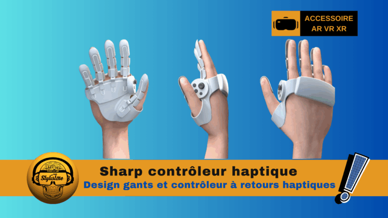 Sharp contrôleur haptique : à la fois gant et contrôleur pour la VR