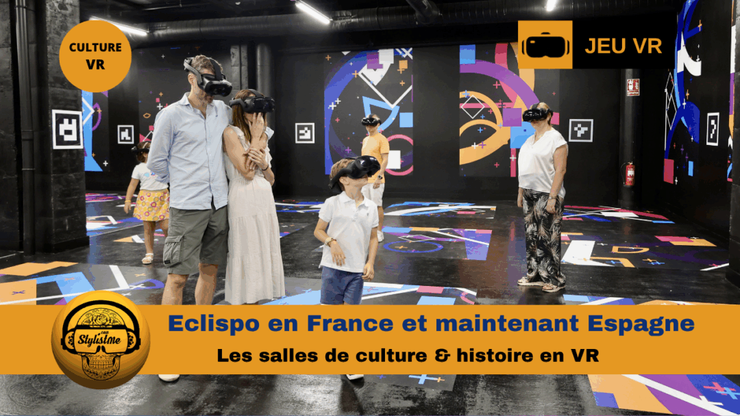 Eclipso l'espace culturel VR après la France, une salle en Espagne