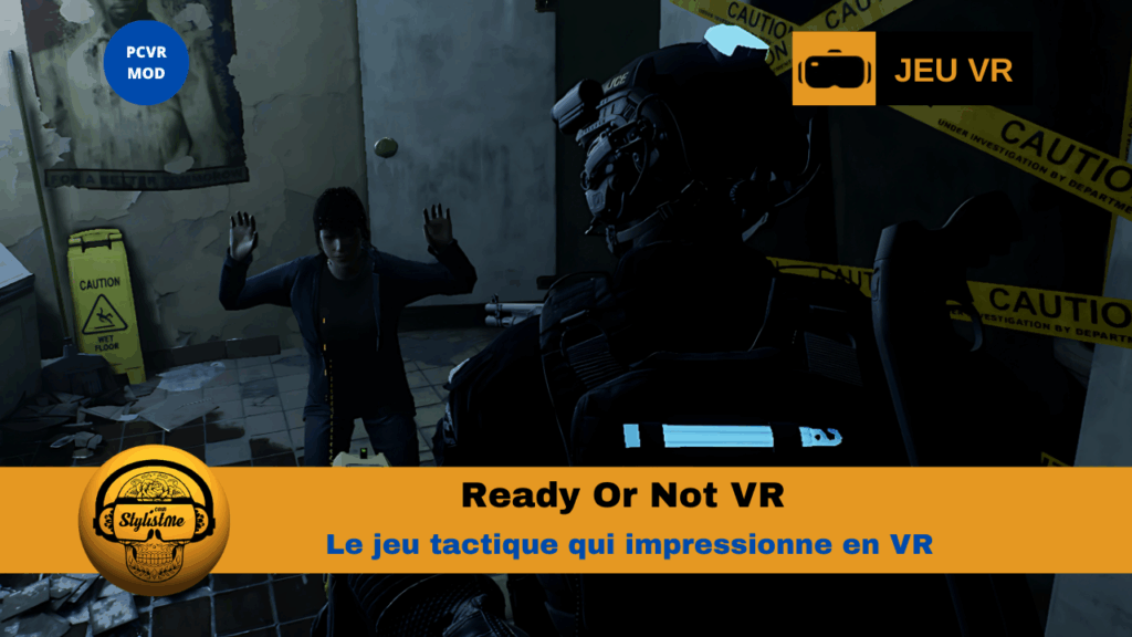Ready Or Not VR : l'expérience tactique en VR que nous attendions