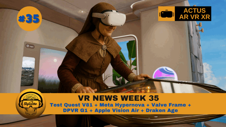 VR News Week 35 du 30 août au 5 septembre 2025