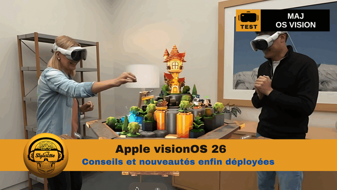 visionOS 26, toutes les nouveautés et conseils pour votre Apple Vision Pro