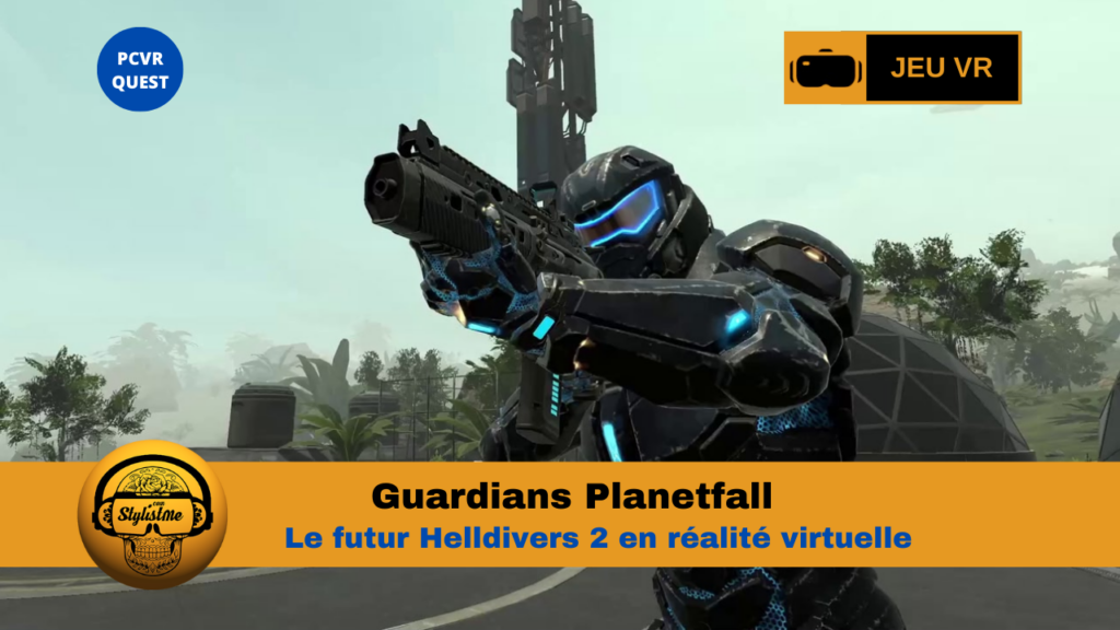 Guardians Planetfall : la nouvelle ère du shooter coopératif VR