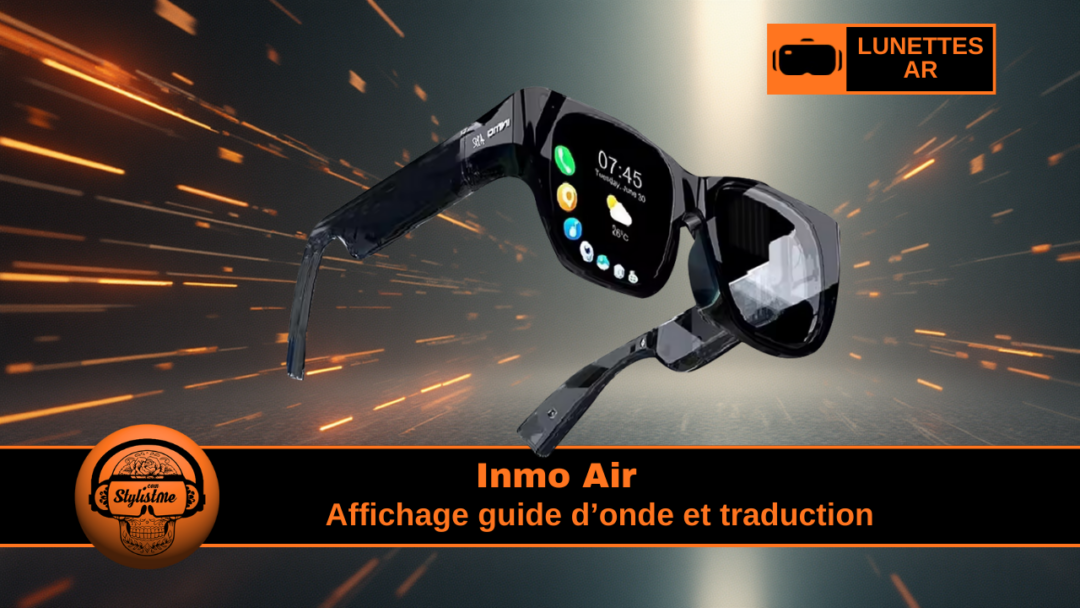 Inmo Air des lunettes avec affichage et traduction