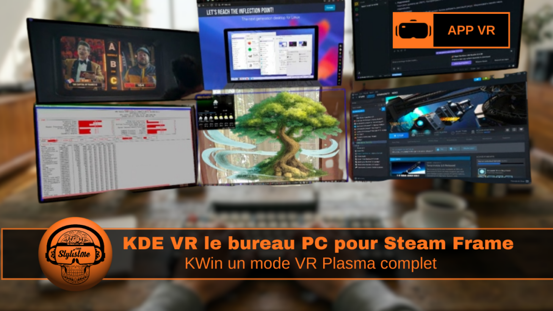 KDE VR Steam Frame : votre bureau PC 3D multifenêtres